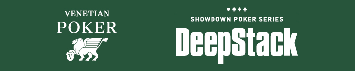 DeepStack Showdown Event #40 $600 NLH UltimateStack | Venetian Poker Room